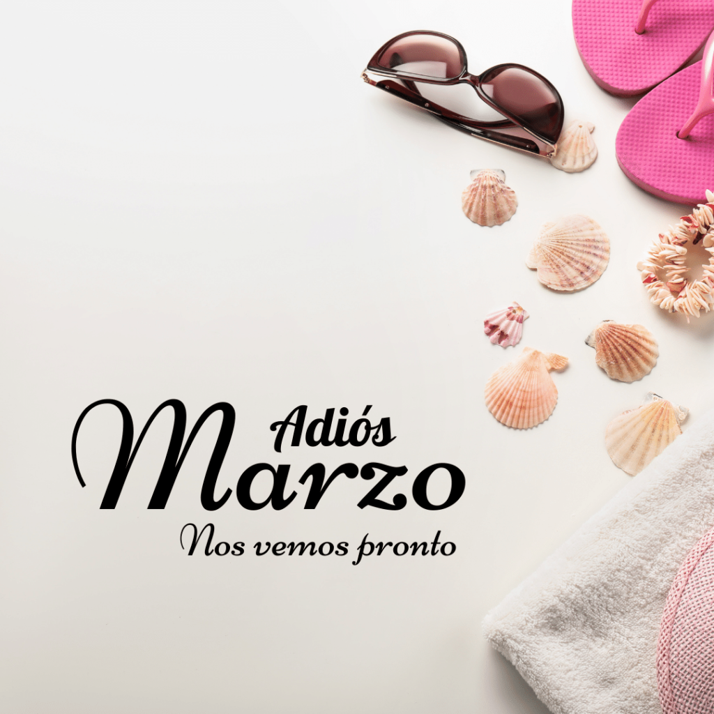 Adiós Marzo Imágenes: Las 5 Mejores Imágenes para Descargar