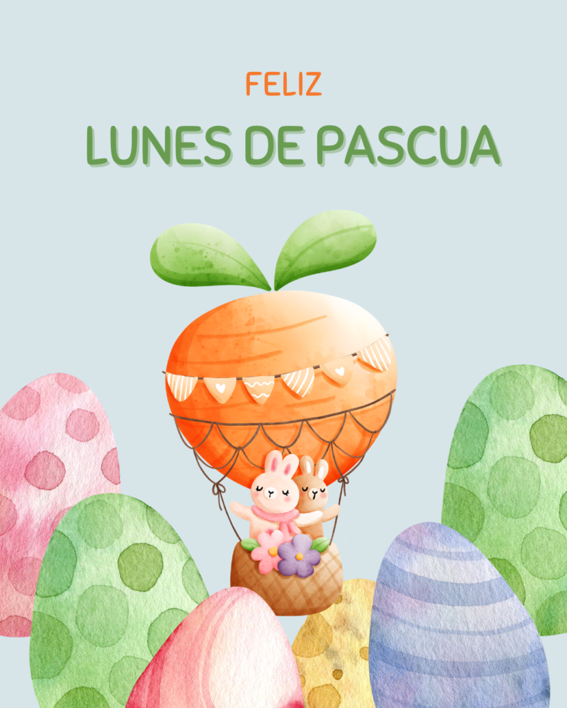 Feliz Lunes de Pascua