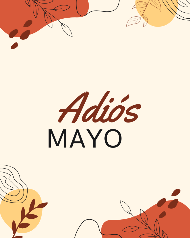 Adiós mayo[5+Imagenes]